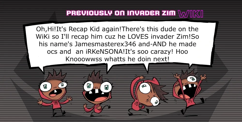 Recap Kid recaps Me on this Wiki | Fandom