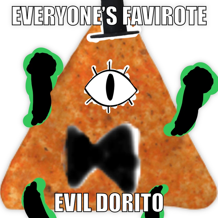 EVERYONES FAV DORITO I made this | Fandom
