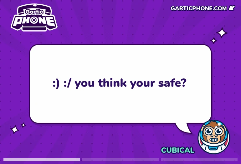 You think your safe | Fandom