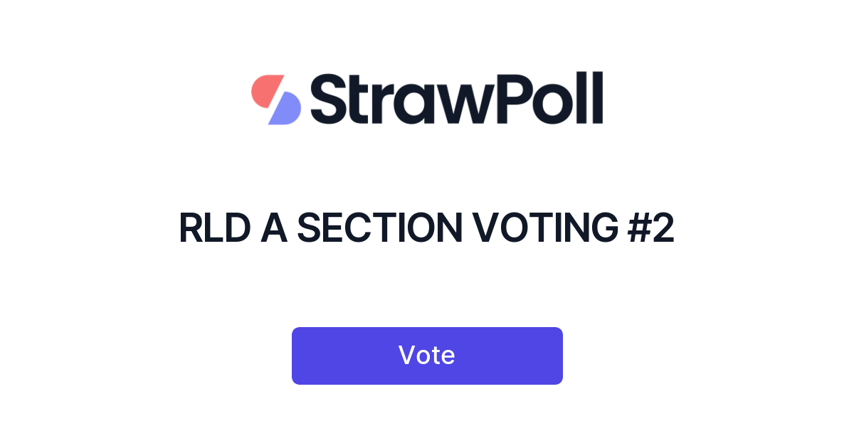 RLD A SECTION VOTING #2 | Fandom
