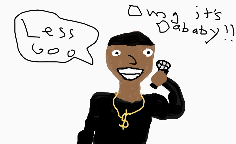 OMG I FOUND DABABY (rate in comments) | Fandom