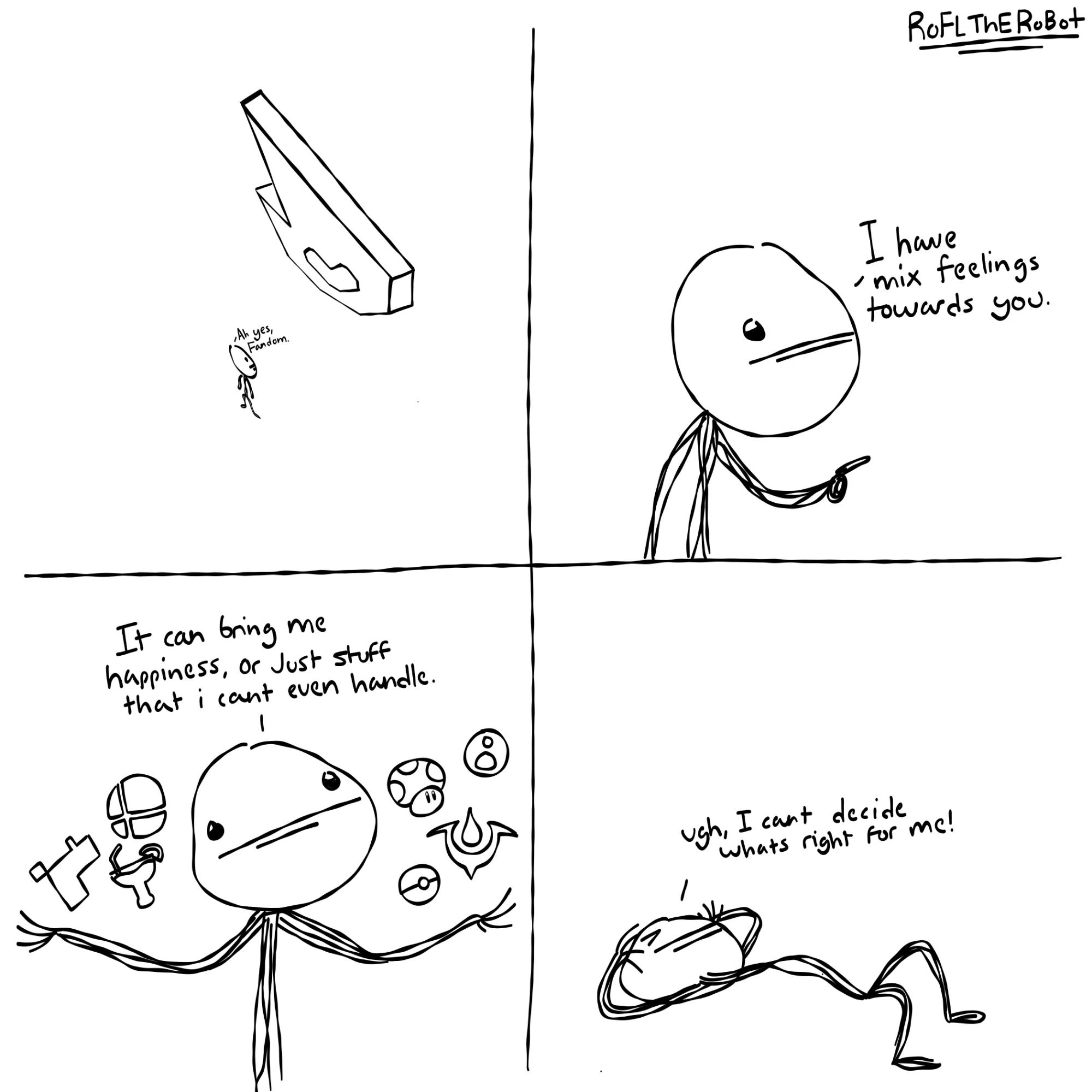 Decisions, decisions... | Fandom