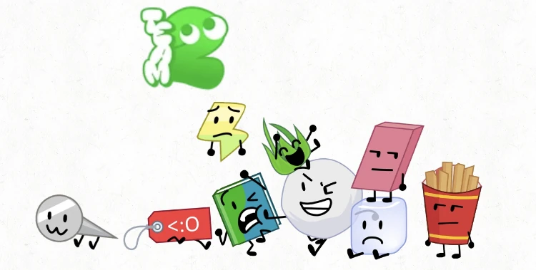 if you wanna join an object show im making called bfdi wiki object show ...