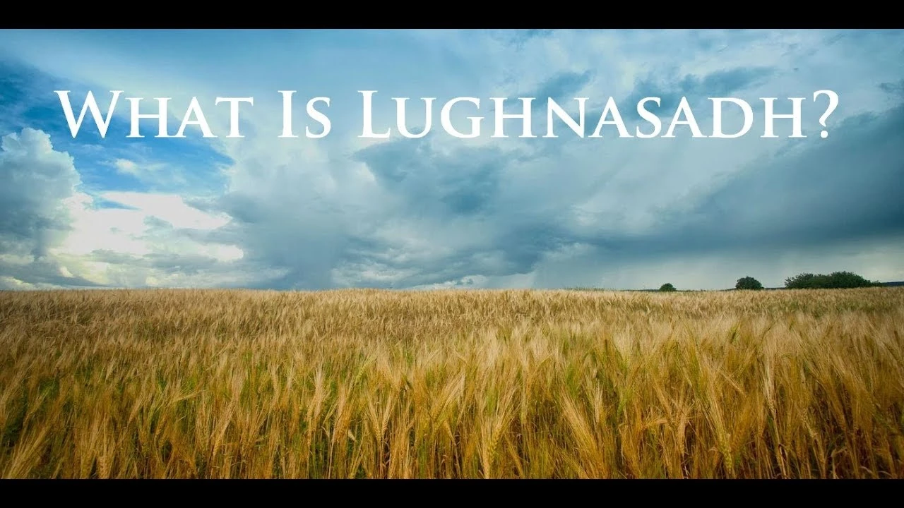 The Celtic Holiday of Lughnasadh: | Fandom