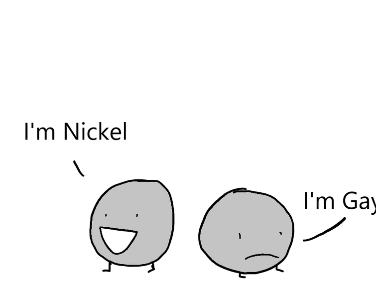 nickles | Fandom