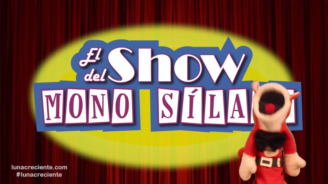 El Show del Mono Silabo (doblaje mexicano) | Fandom