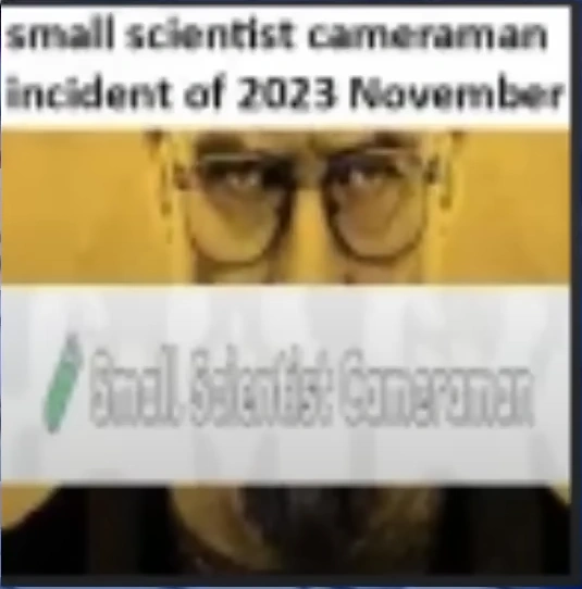 small scientist cameraman | Fandom