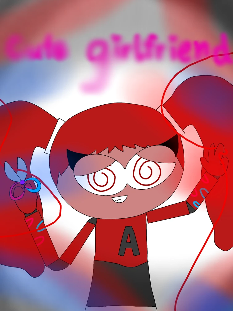 Cute girlfriend (acie version) | Fandom