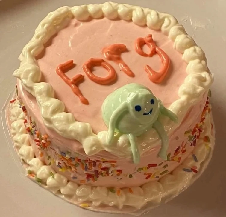 Have you seen forg cake? | Fandom