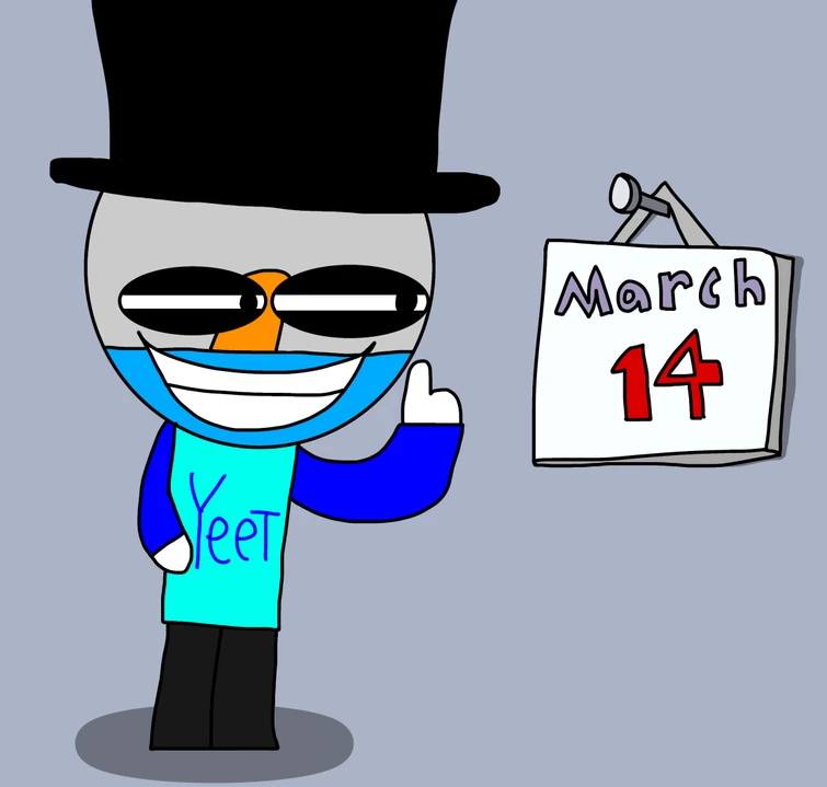 Me when March 14 | Fandom