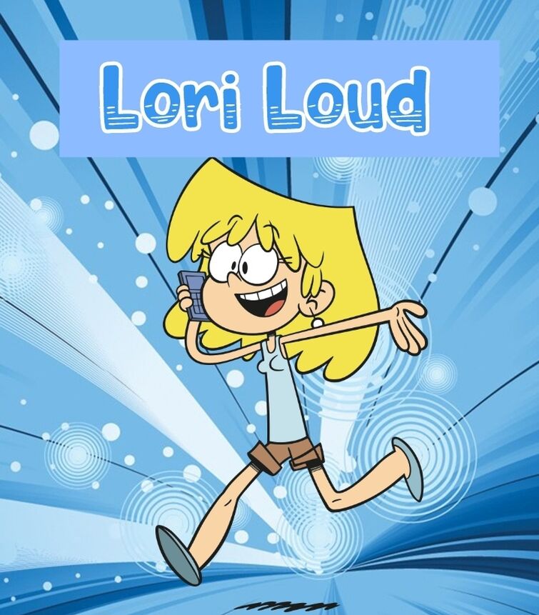 Lori poster 💙💙💙💙 | Fandom