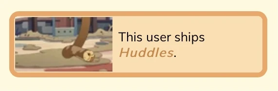Inspired by EdaTastic, I created a Huddles ship userbox | Fandom
