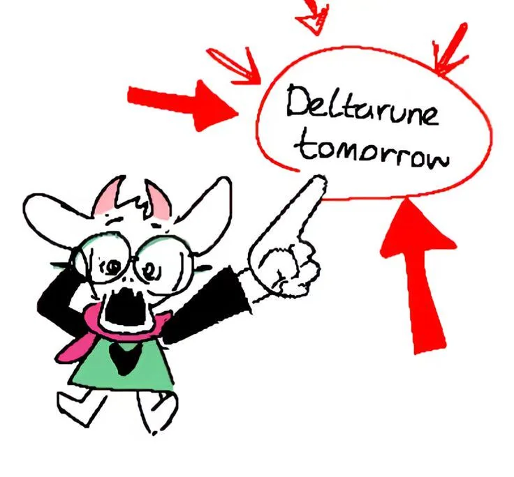 Deltarune tomorrow!!1!1!1!1!1!2!2! | Fandom