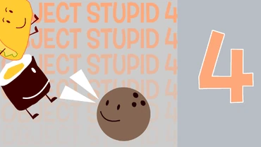 vote on this poll to be pinged to see Object Stupid 4 when it comes out ...