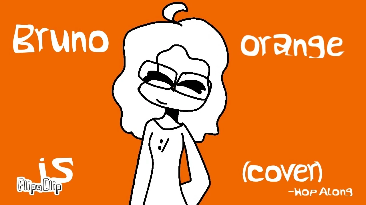 Bruno is Orange (cover) | Fandom