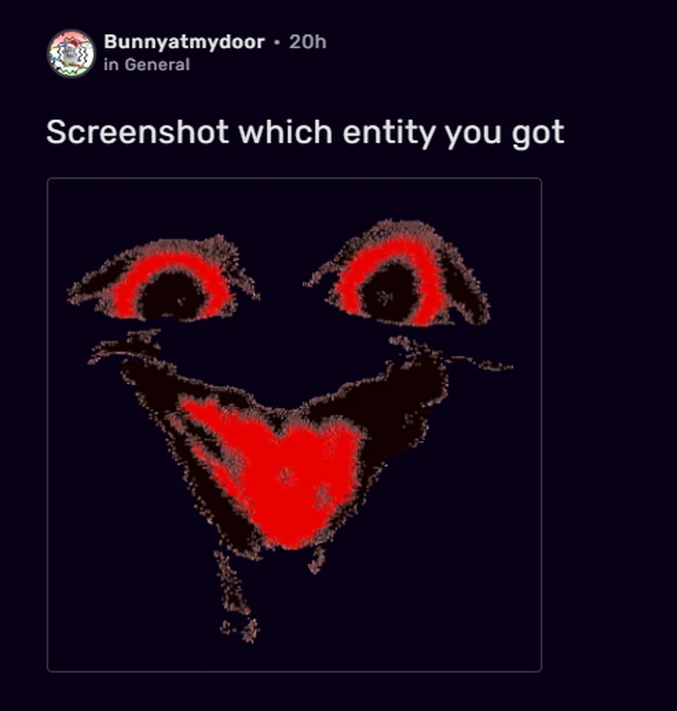 Screenshot which entity you got | Fandom