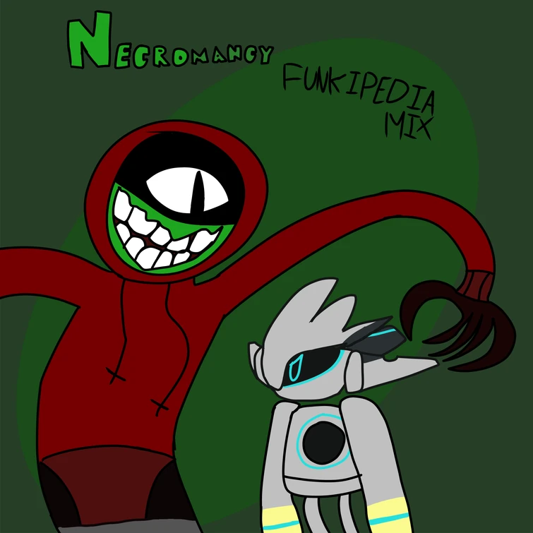 NECROMANCY - FUNKIPEDIA MIX | Fandom