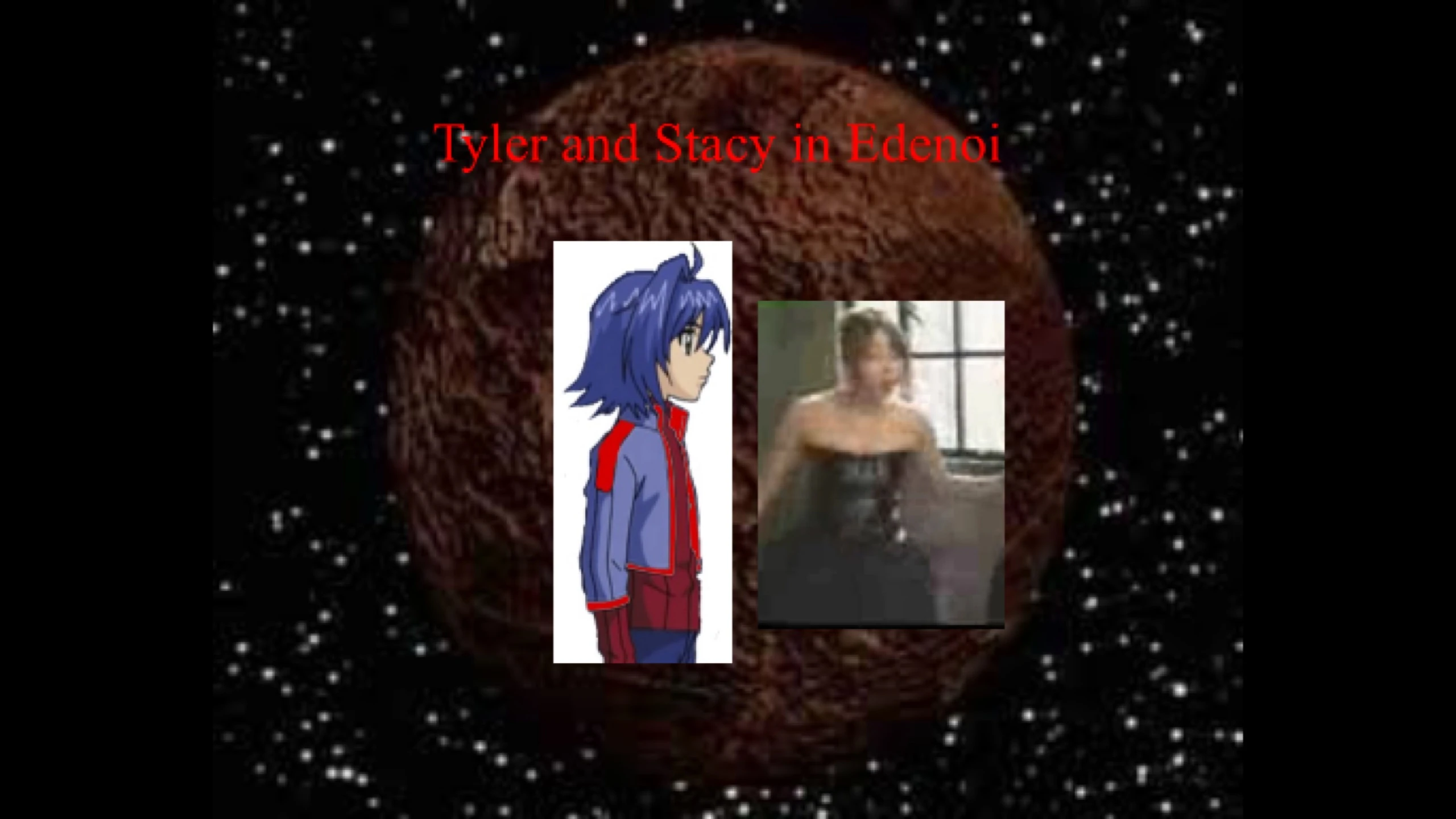 Tyler and Stacy in Edenoi | Fandom