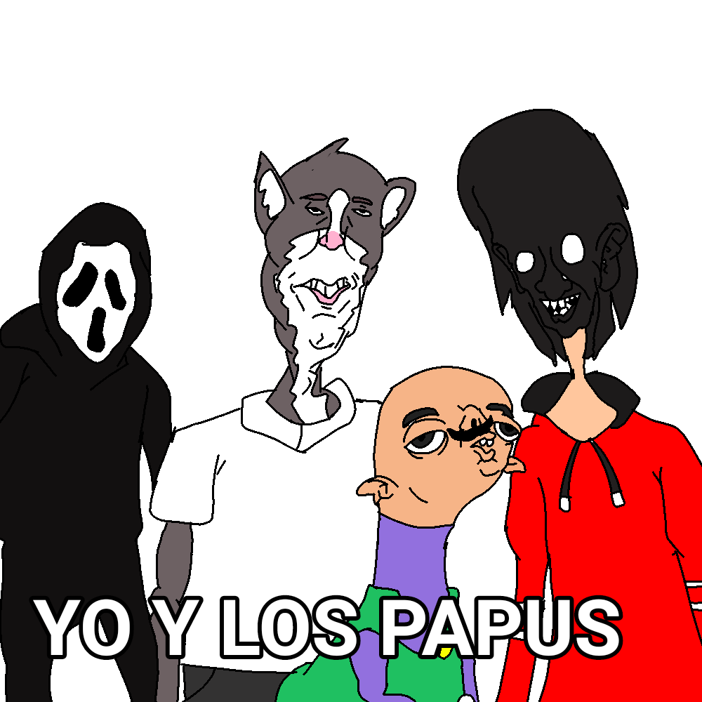 Yo y los papus | Fandom