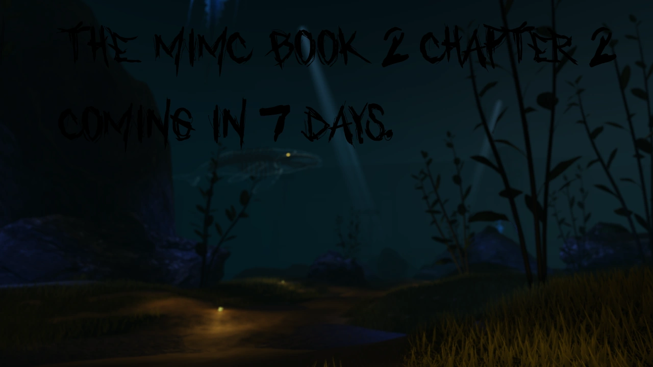 The Mimic Book 2 Chapter 2 is only 1 week aka 7 Days away. | Fandom