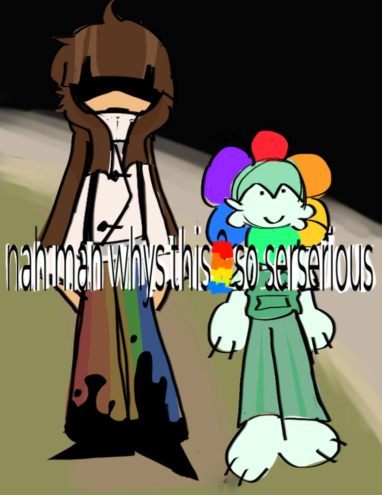 nah man whys this 🌈 so serious | Fandom