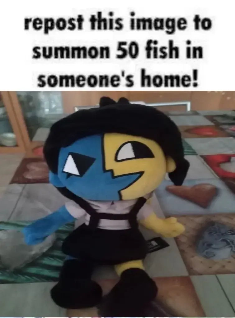 Repost this image to summon 50 fish in someone's home! | Fandom