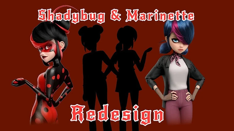Shadybug & Marinette Redesign! | Miraculous Paris: Tales of Shadybug ...