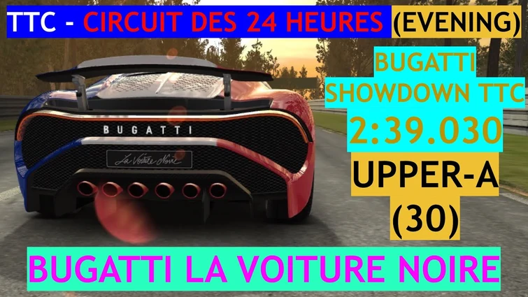 TTC 2024 | Bugatti Showdown TTC | Circuit des 24 Heures (Evening) | Fandom