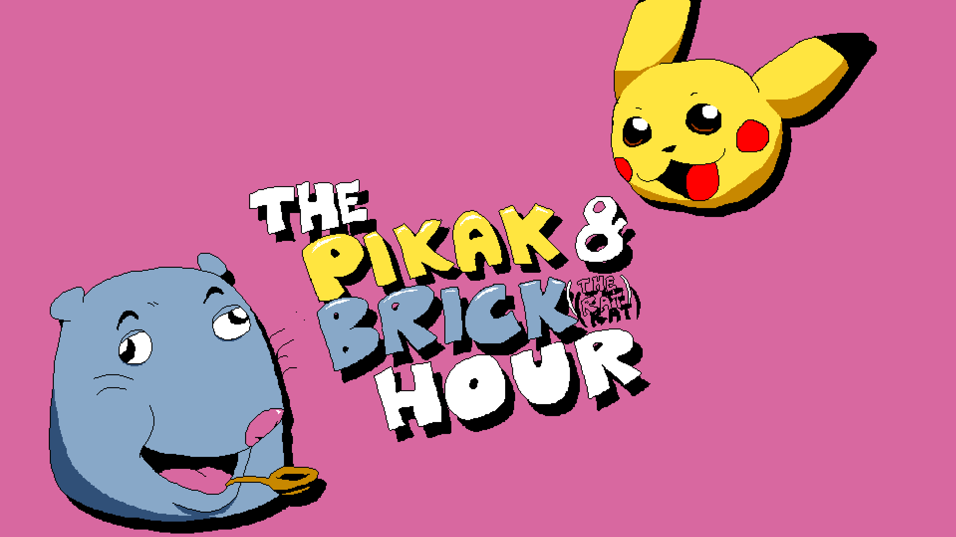 The Pikak And Brick (The Rat) Hour! | Fandom