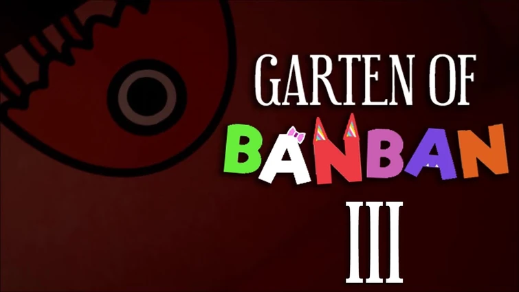 Garten of Banban III Official Teaser!!! | Fandom