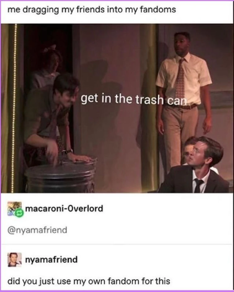 Fandom memes I found. | Fandom