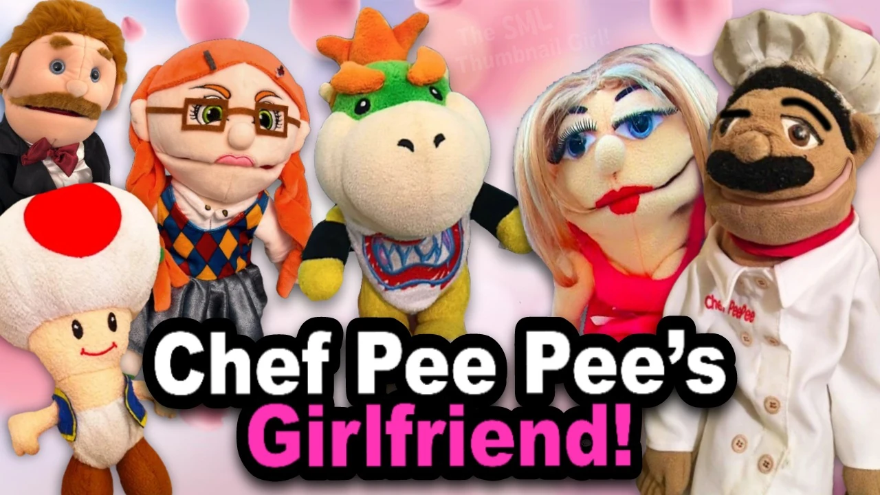 SML Plush Thumbnail Remake: Chef Pee Pee's Girlfriend! | Fandom
