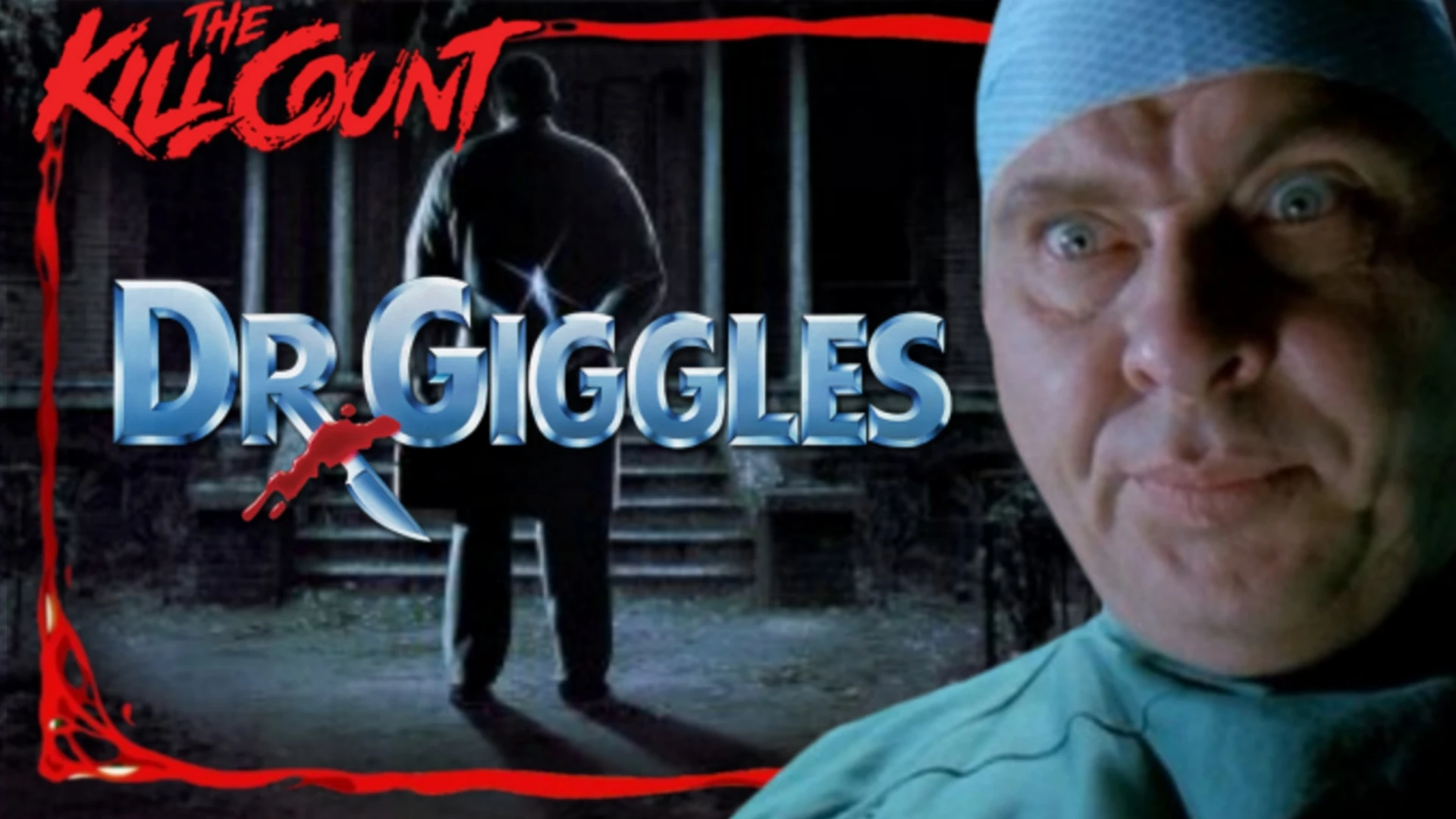 Dr giggles(1992) kill count | Fandom