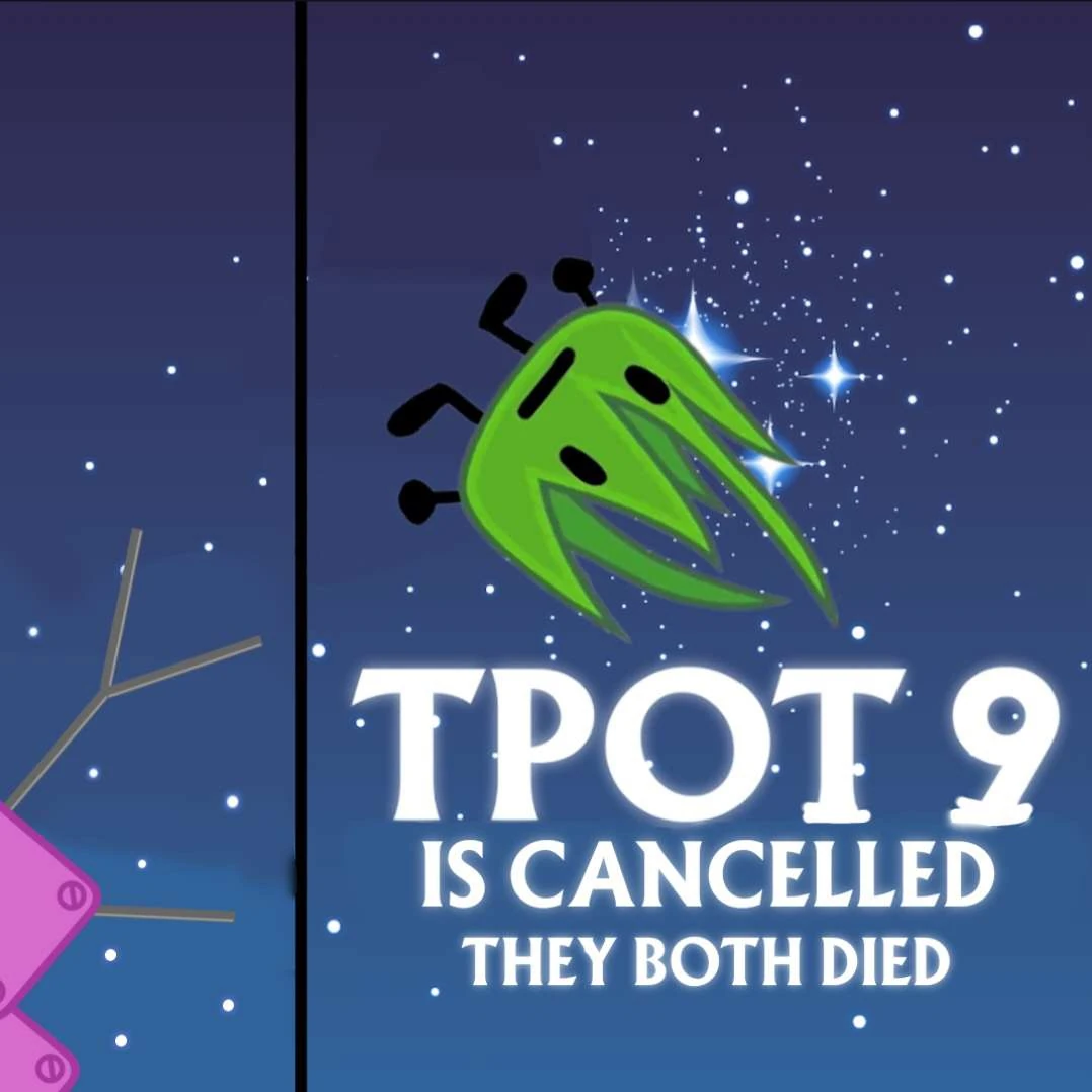 TPOT 9 CANCELLED | Fandom