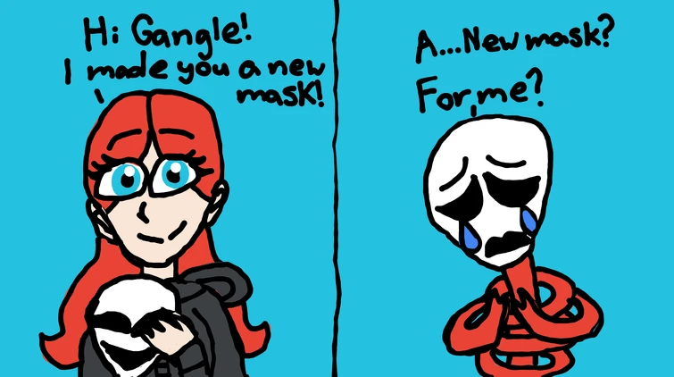 I Made A New Comedy Mask For Gangle!