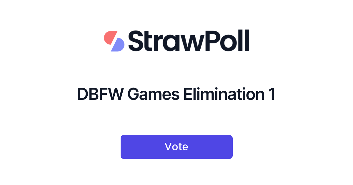 DBFW Games: Voting Ended | Fandom