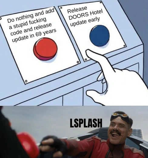 DOORS Updating Meme (no offense to LSPLASH) | Fandom