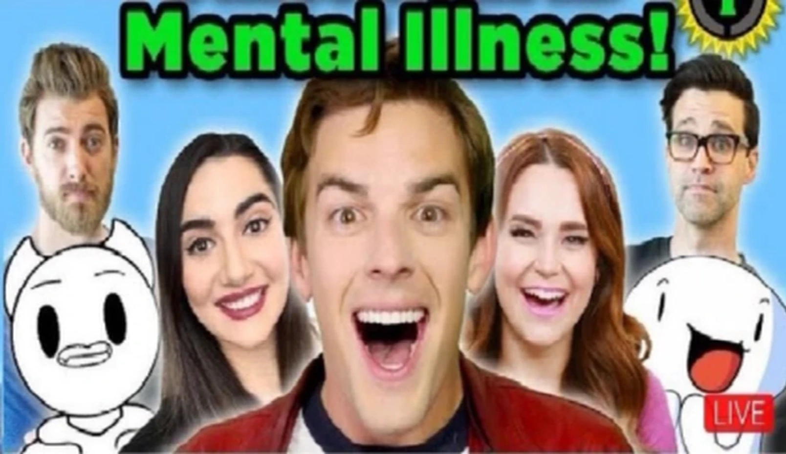 i fixed the "MENTAL ILLNESS!" image | Fandom