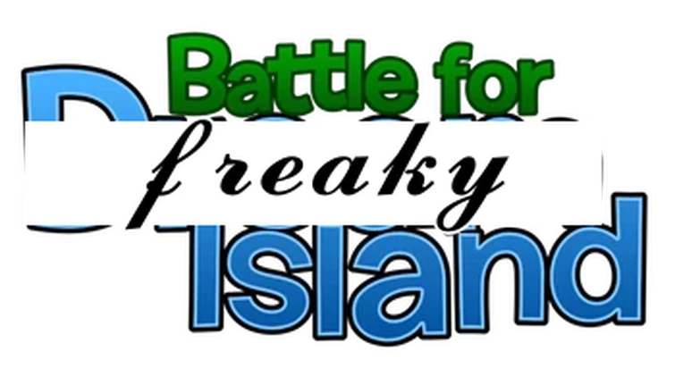 Battle For 𝓯𝓻𝓮𝓪𝓴𝔂 Island | Fandom
