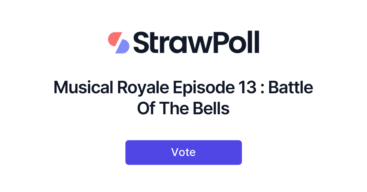 Musical Royale Episode 13 : Battle Of The Bells | Fandom