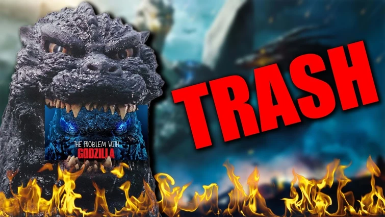 No. There ISN'T a Problem With Godzilla | Fandom