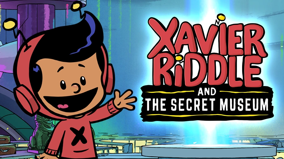 Xavier Riddle and the Secret Museum | Fandom