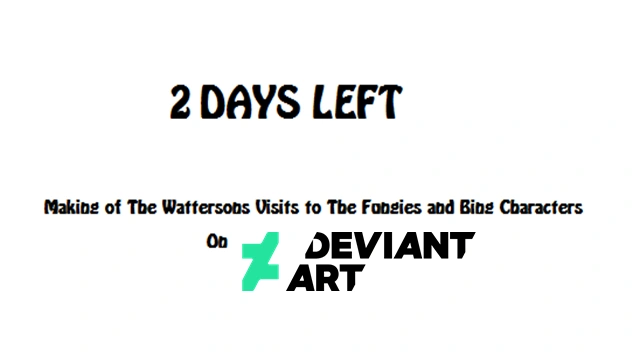 2 Days Left for Making a Deviantart | Fandom