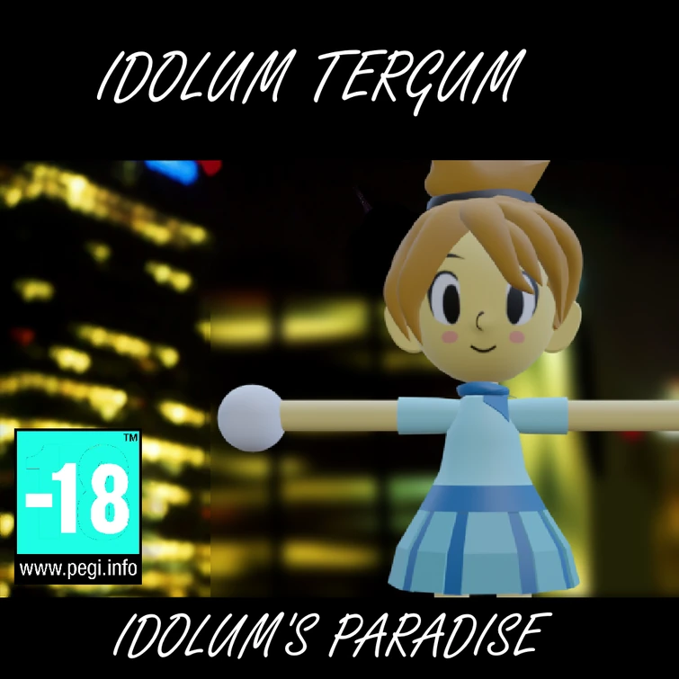 Idolum's Paradise | Fandom