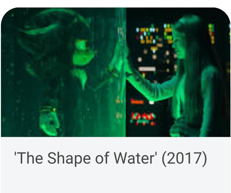 Ah yes "Shape of Water" | Fandom