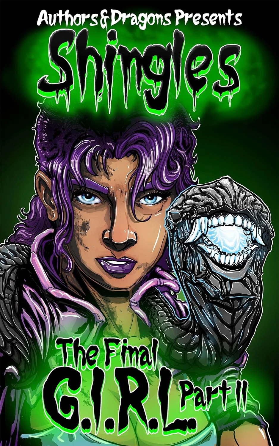 The Final GIRL (Part TWO) | Authors and Dragons Presents Shingles Wiki ...