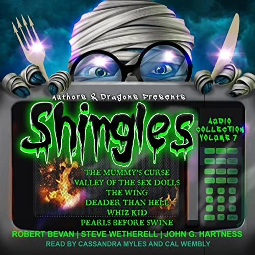 Shingles Audio Collection Volume 7 | Authors and Dragons Presents ...