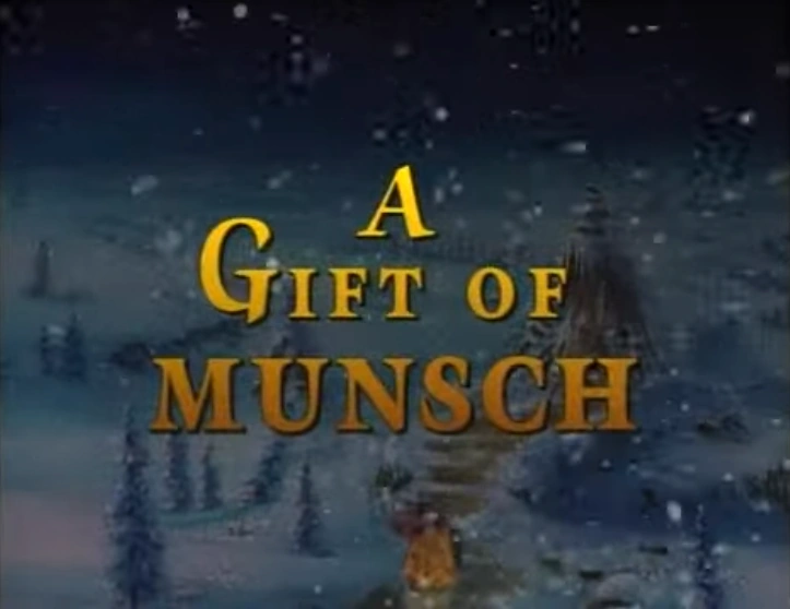 A Gift of Munsch/Gallery | A Bunch of Munsch Wiki | Fandom
