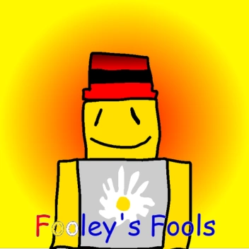 Fooley's Fools | A Goofy ahh game roblox Wiki | Fandom