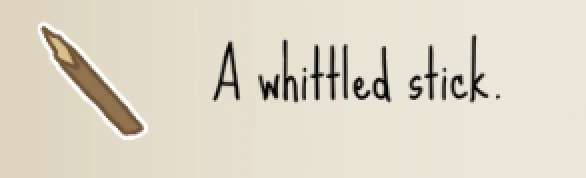 Whittled Stick | A Highland Song Wiki | Fandom